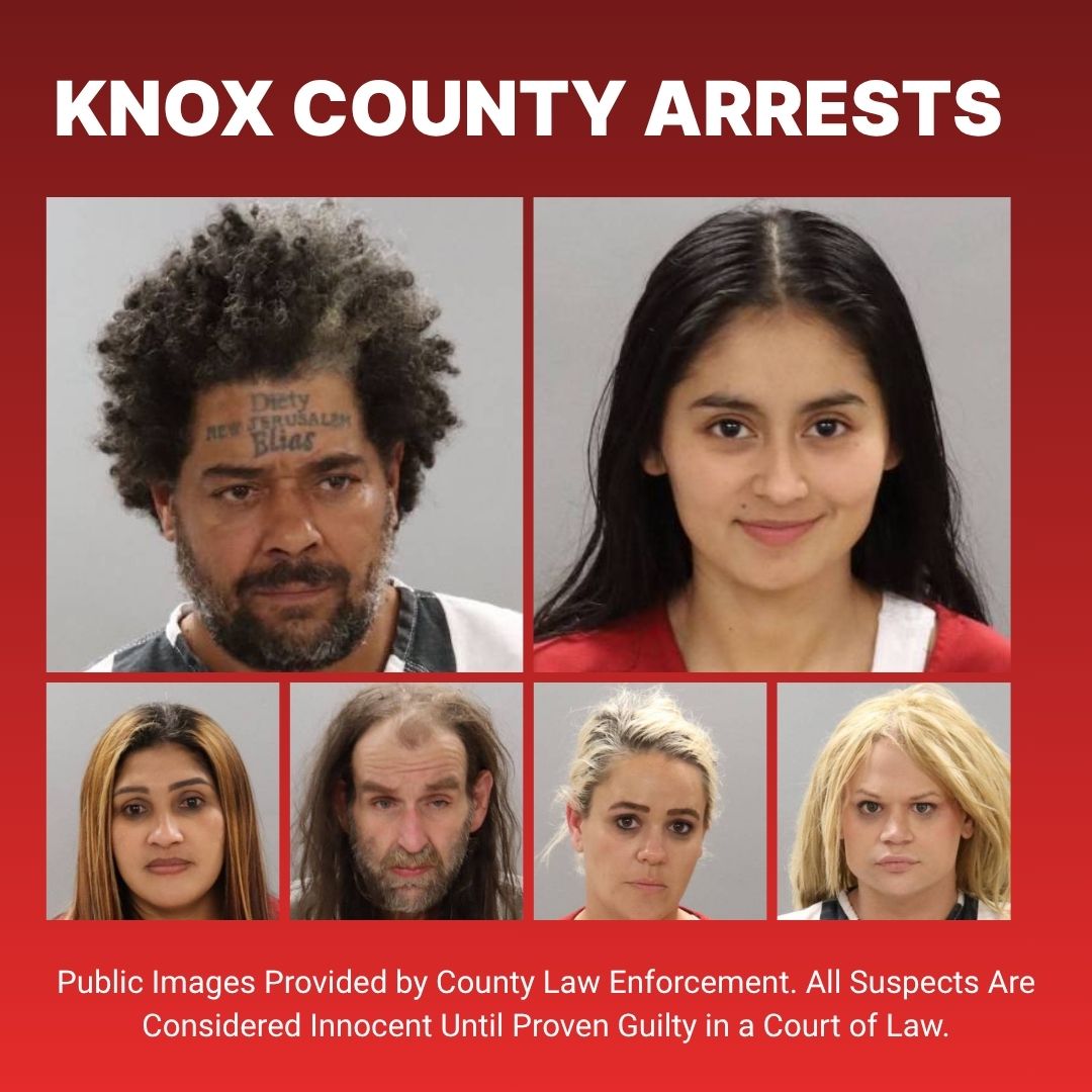 Recent Arrests in Knox County, Tennessee - TriStar Daily